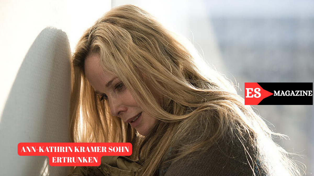 Ann-Kathrin Kramer Sohn Ertrunken – Die Wahrheit Hinter Dem Tragischen Gerücht